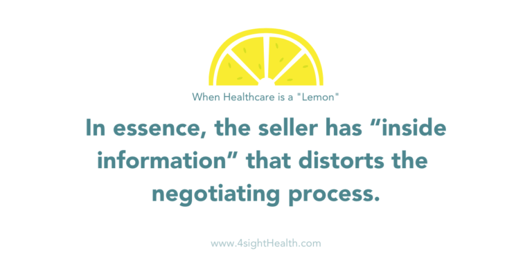When Healthcare is a “Lemon”: Asymmetric Information and Market Failure ...