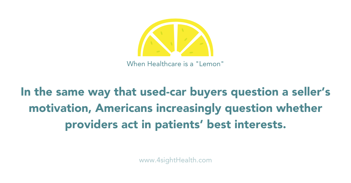 When Healthcare is a “Lemon”: Asymmetric Information and Market Failure ...